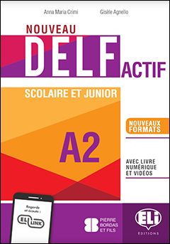 Nouveau DELF ACTIF scolaire et junior A2 | ELi Éditions