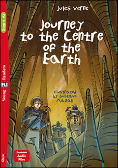 Journey to the Centre of the Earth: classic tale for English learners ...
