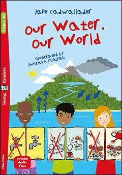 Our Water. Our World | ELi Publishing